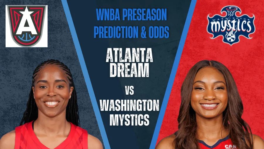 Atlanta Dream vs Washington Mystics Prediction, Injury Report and Where to Watch | WNBA ...